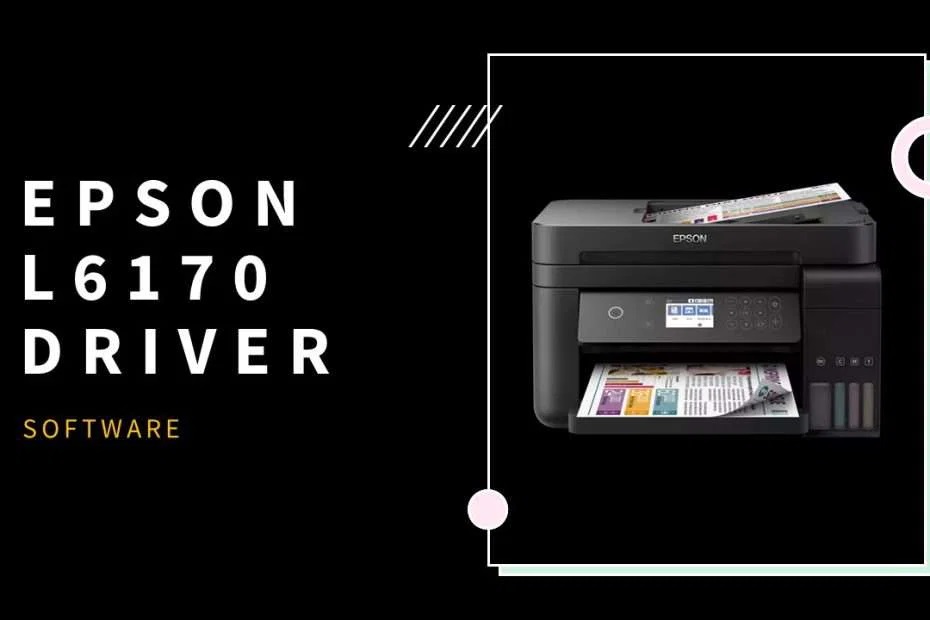 Driver Epson EcoTank L6170 trên Windows 10 và Windows 11 – Cài đặt và ...